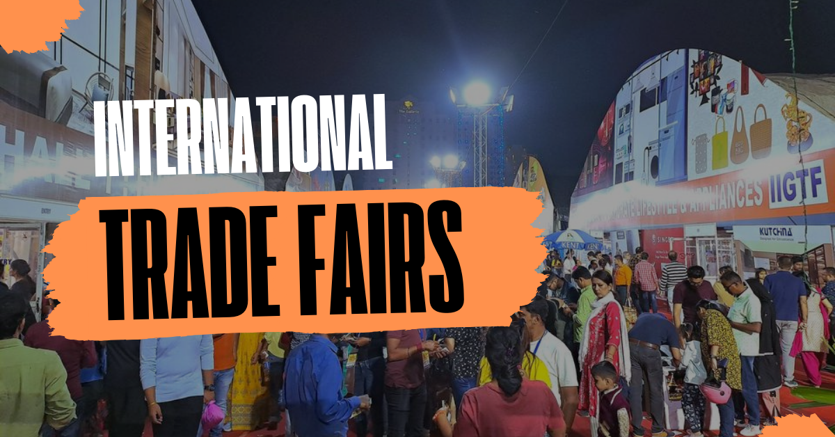 International Trade Fairs: 15 Tips For Exhibitors and Visitors